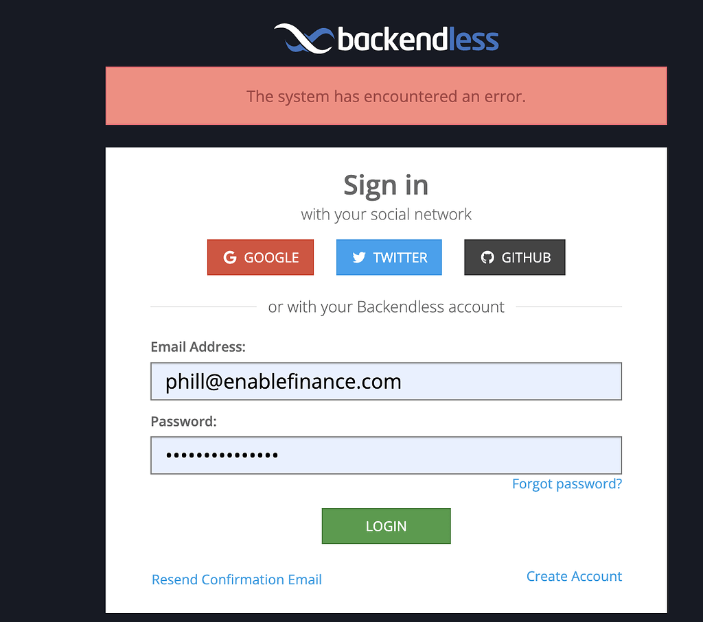The system has encountered an error - General - Backendless Support