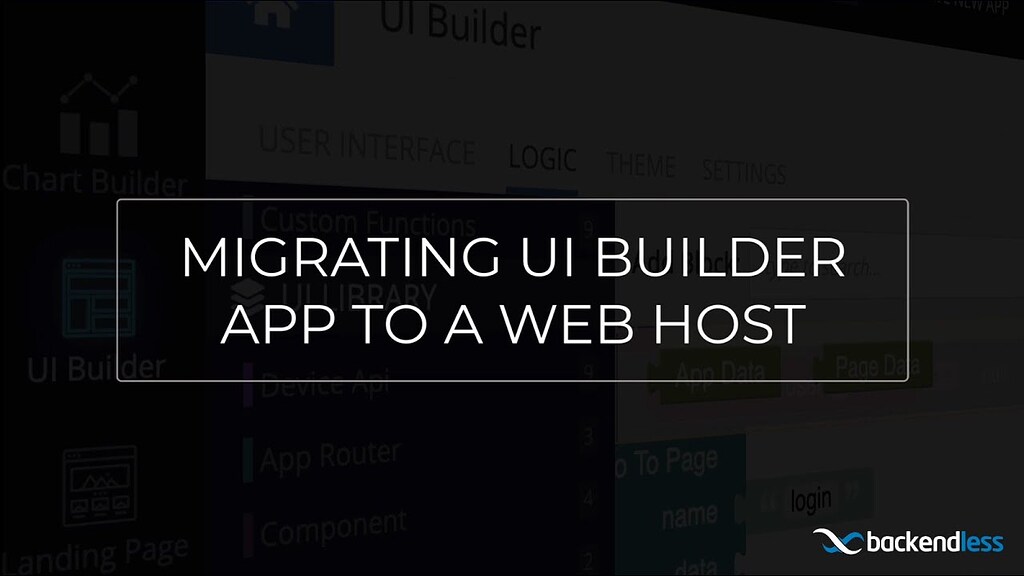 How to migrate UI Builder client-side app to another hosting provider - tips & tricks ...